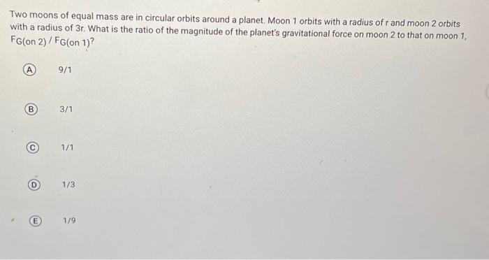 Solved Two moons of equal mass are in circular orbits around | Chegg.com
