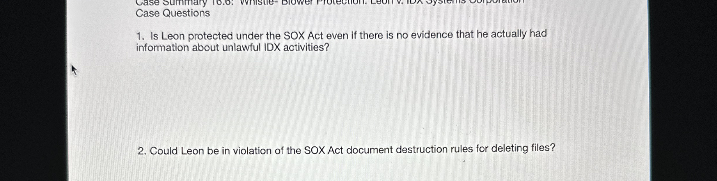 Solved Case QuestionsIs Leon protected under the SOX Act | Chegg.com