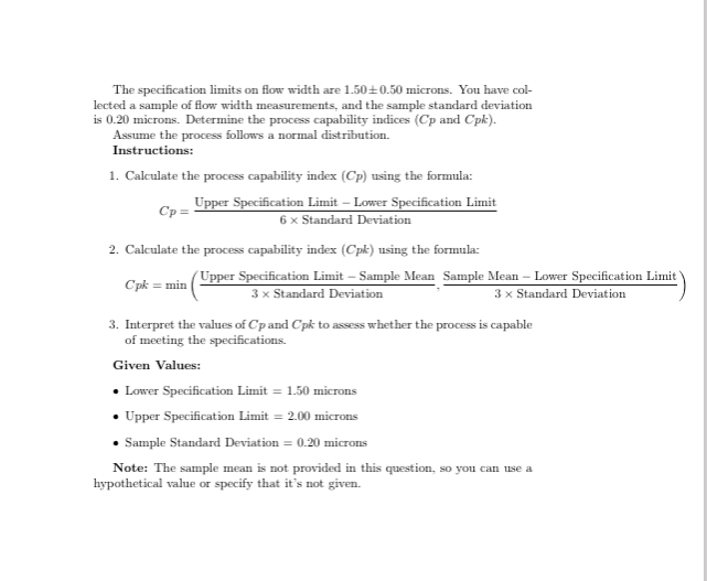 Solved The specification limits on ﻿flow width are | Chegg.com