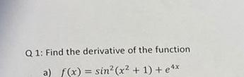 Solved Q1: Find the derivative of the function a) | Chegg.com