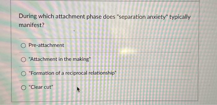 Solved During which attachment phase does "separation | Chegg.com