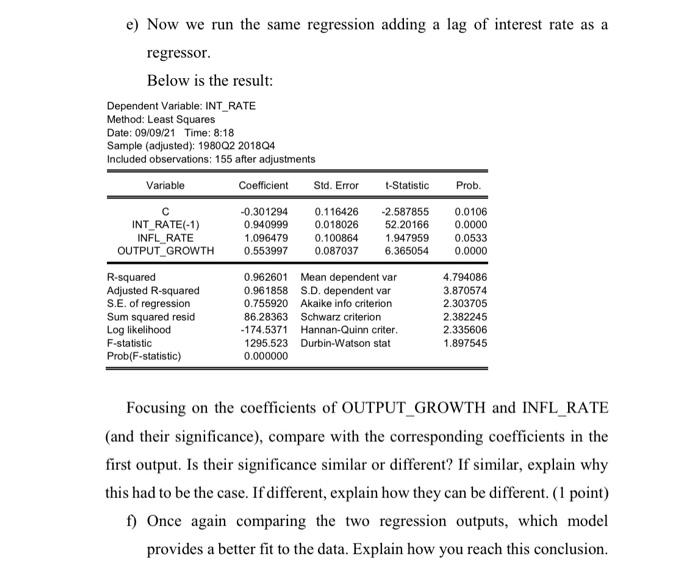 Solved e) Now we run the same regression adding a lag of | Chegg.com