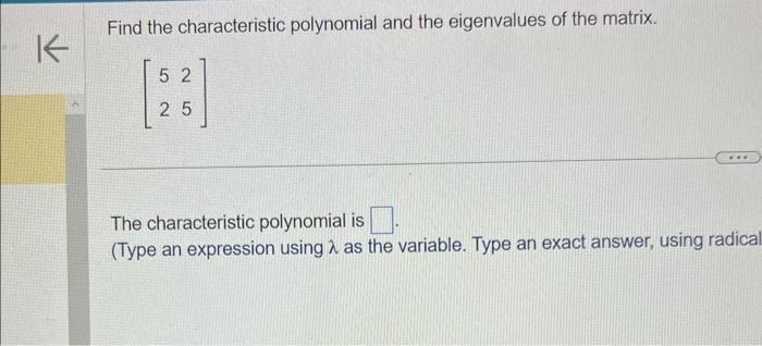 Solved Find the characteristic polynomial and the | Chegg.com