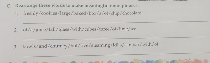 Solved C. ﻿Rearrange these words to make meaningful noun | Chegg.com