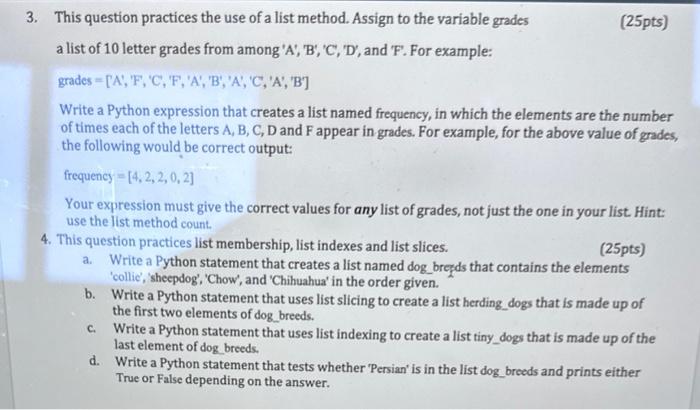 Solved This question practices the use of a list method. | Chegg.com
