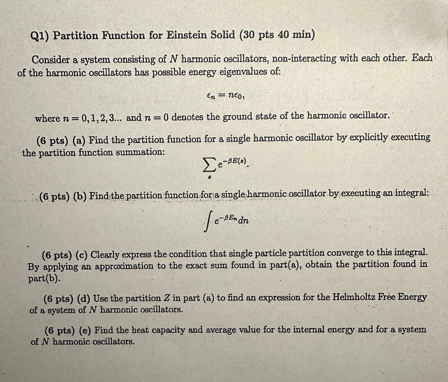 Solved Q1) ﻿Partition Function for Einstein Solid ( 30 ﻿pts | Chegg.com