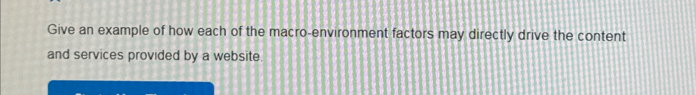 Solved Give an example of how each of the macro-environment | Chegg.com