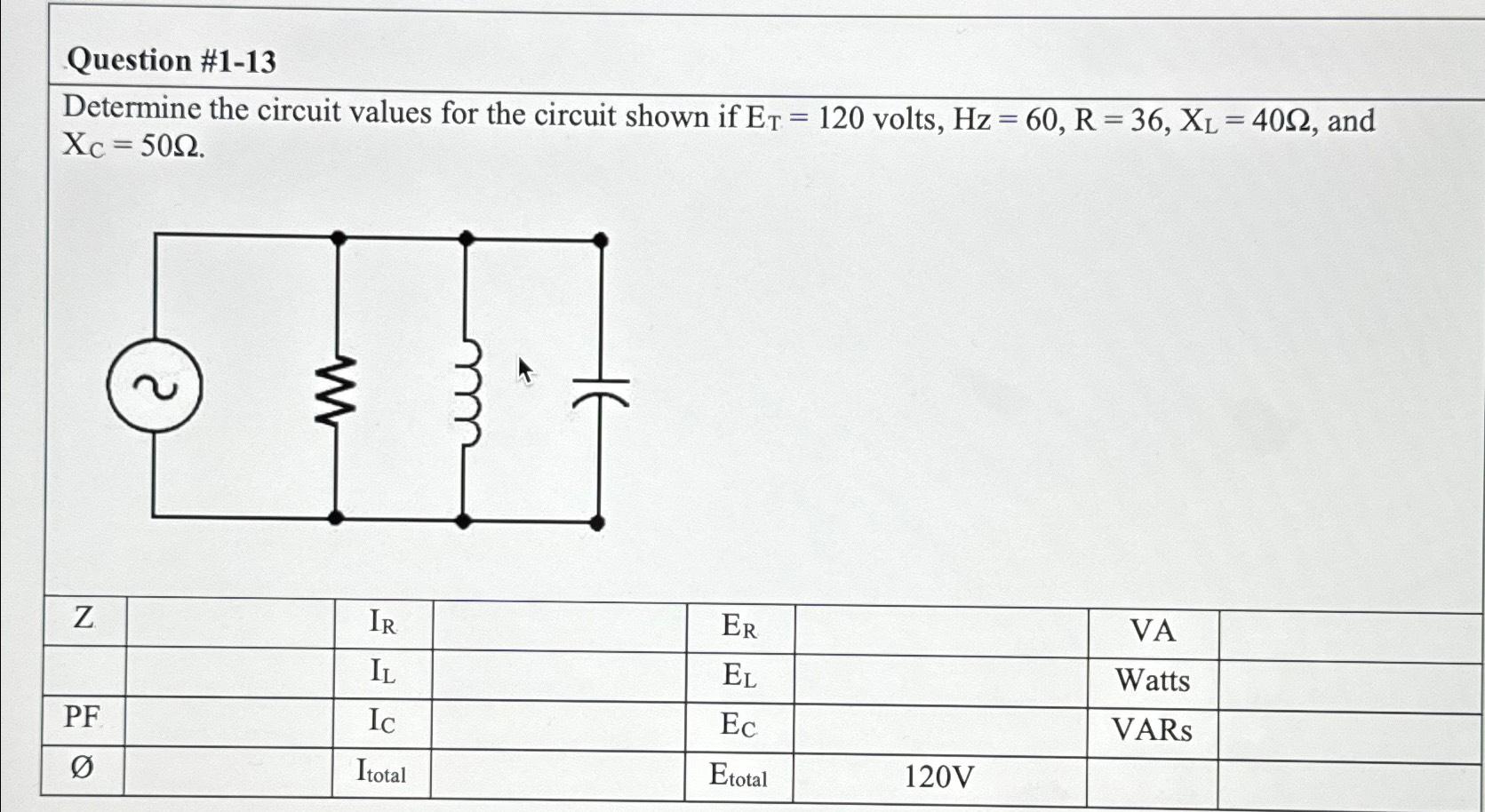Solved Question #1-13Determine the circuit values for the | Chegg.com