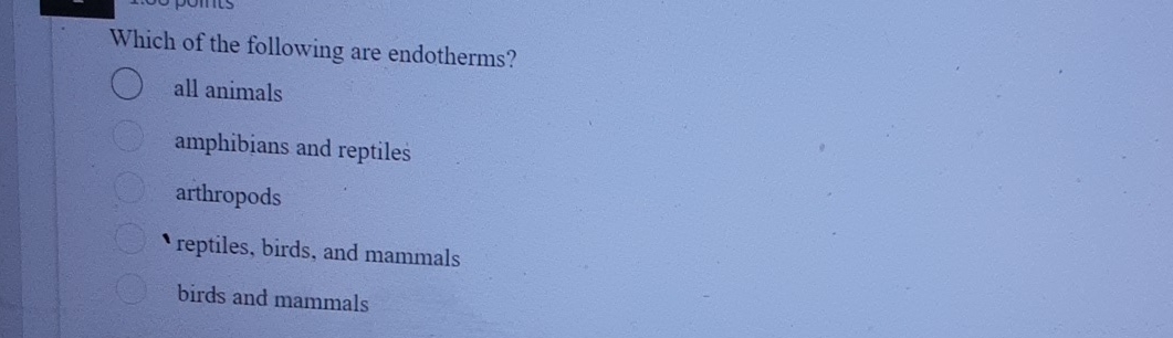 Solved Which of the following are endotherms?all | Chegg.com
