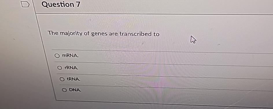 Solved Question 7The majority of genes are transcribed | Chegg.com