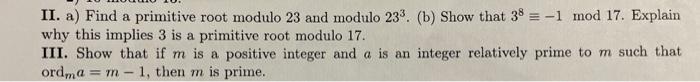 Solved II. a) Find a primitive root modulo 23 and modulo | Chegg.com