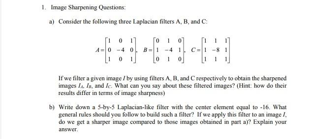 Solved 1. Image Sharpening Questions: a) Consider the | Chegg.com