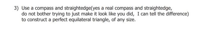Solved 3) Use a compass and straightedge(yes a real compass | Chegg.com
