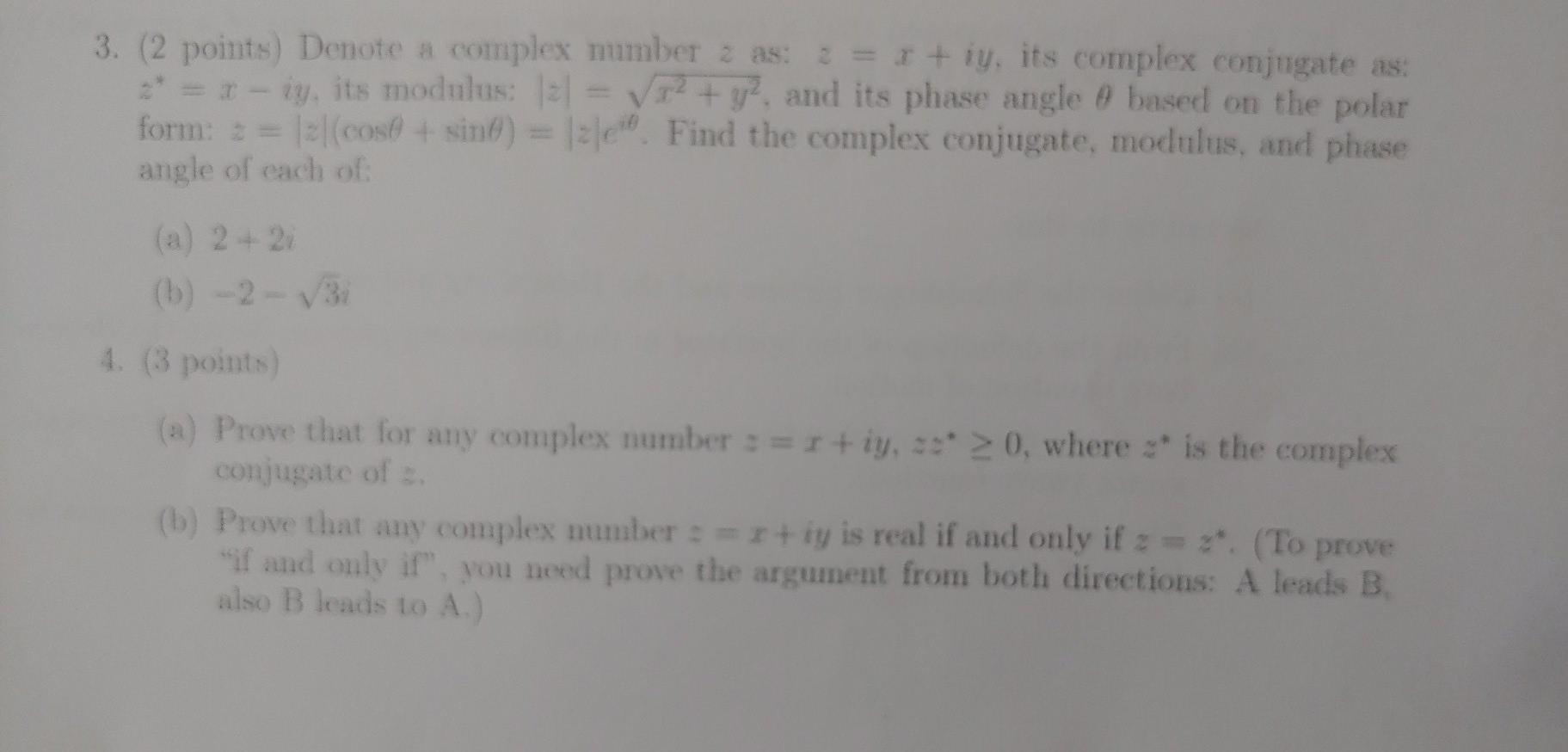 Solved 3. (2 points) Denote a complex number z as: z=x+iy, | Chegg.com
