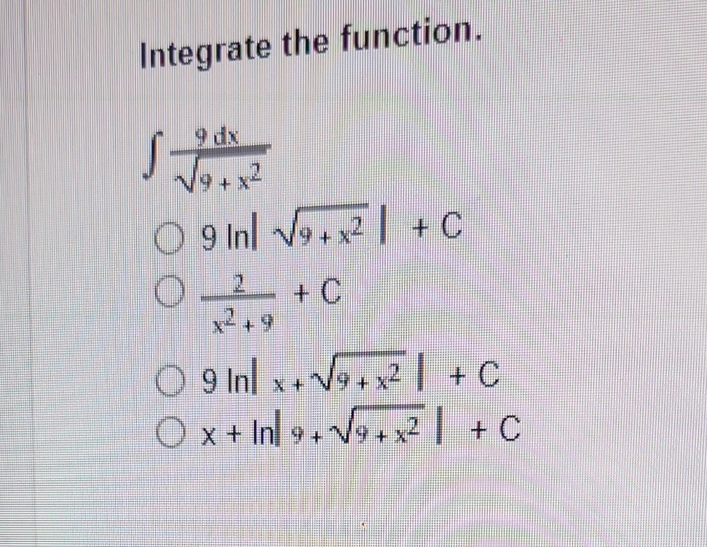 Solved Integrate the function. | Chegg.com