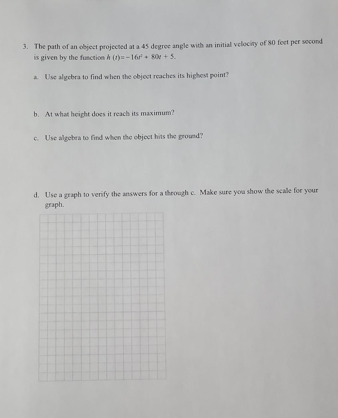 Solved 3. The path of an object projected at a 45 degree | Chegg.com