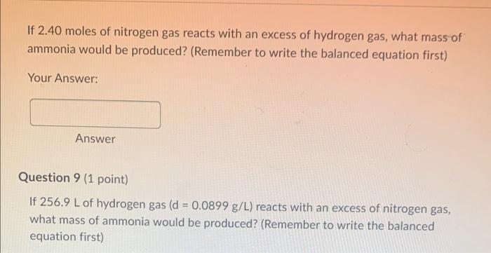 Solved If 2.40 moles of nitrogen gas reacts with an excess | Chegg.com
