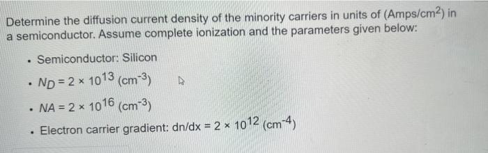 Solved Determine the diffusion current density of the | Chegg.com