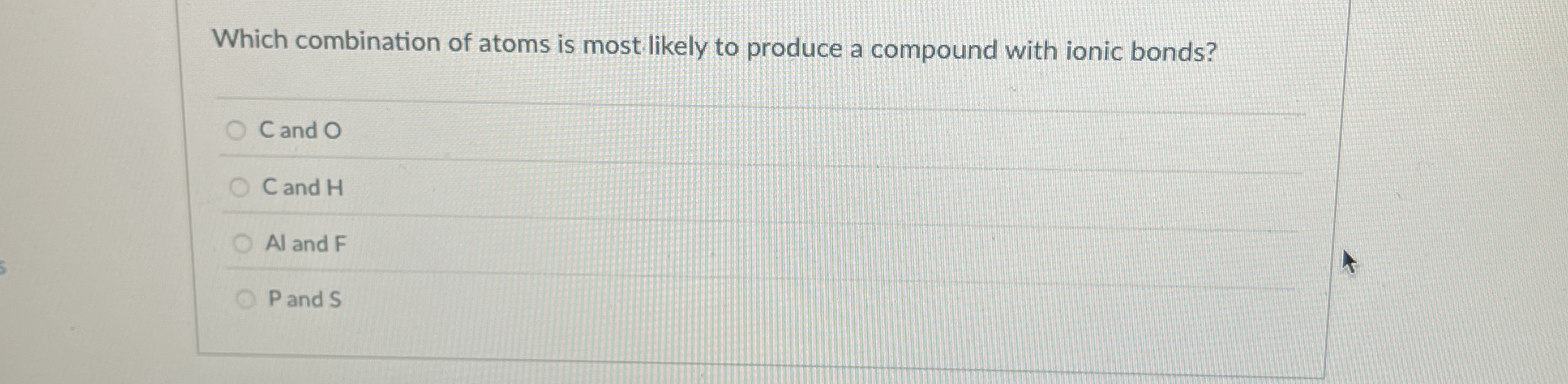 Solved Which combination of atoms is most likely to produce | Chegg.com