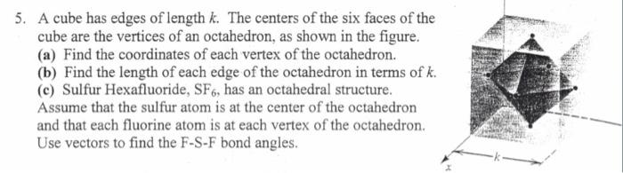 Solved 5. A cube has edges of length k. The centers of the | Chegg.com