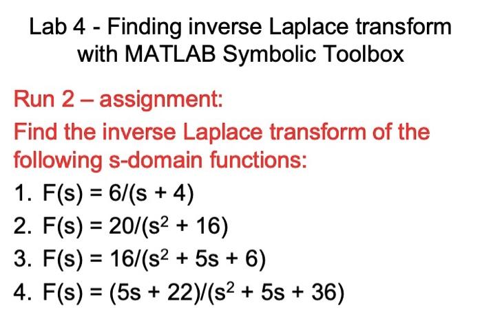 Solved Lab 4 - Finding inverse Laplace transform with MATLAB | Chegg.com