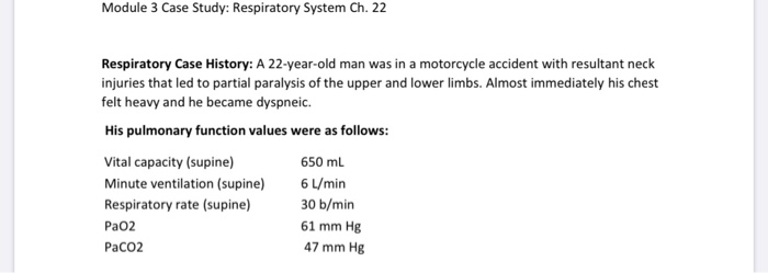 Solved Module 3 Case Study: Respiratory System Ch. 22 | Chegg.com