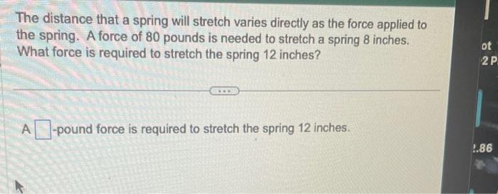 Solved The distance that a spring will stretch varies | Chegg.com