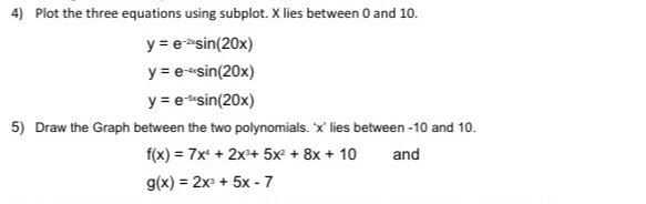 Solved 4) Plot the three equations using subplot. X lies | Chegg.com