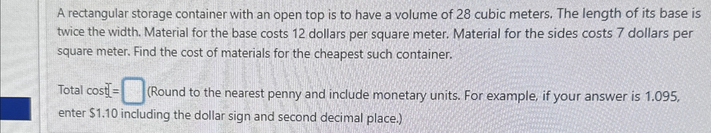 Solved A rectangular storage container with an open top is | Chegg.com