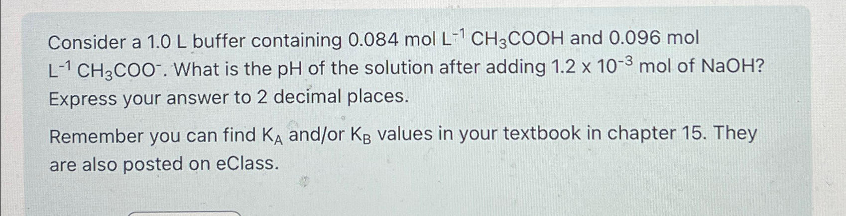Solved Consider a 1.0L ﻿buffer containing | Chegg.com