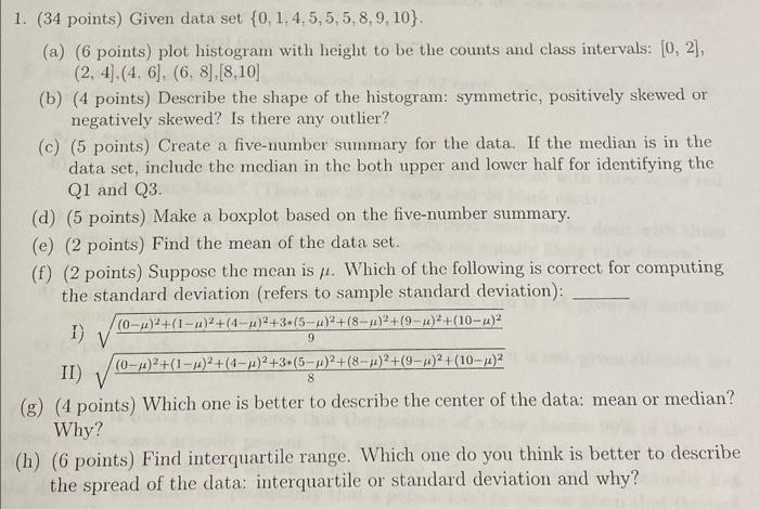 Solved 1. (34 points) Given data set {0,1,4,5,5,5,8,9,10}. | Chegg.com