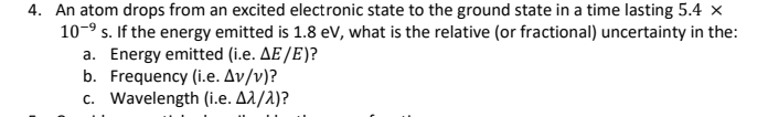 Solved An atom drops from an excited electronic state to the | Chegg.com