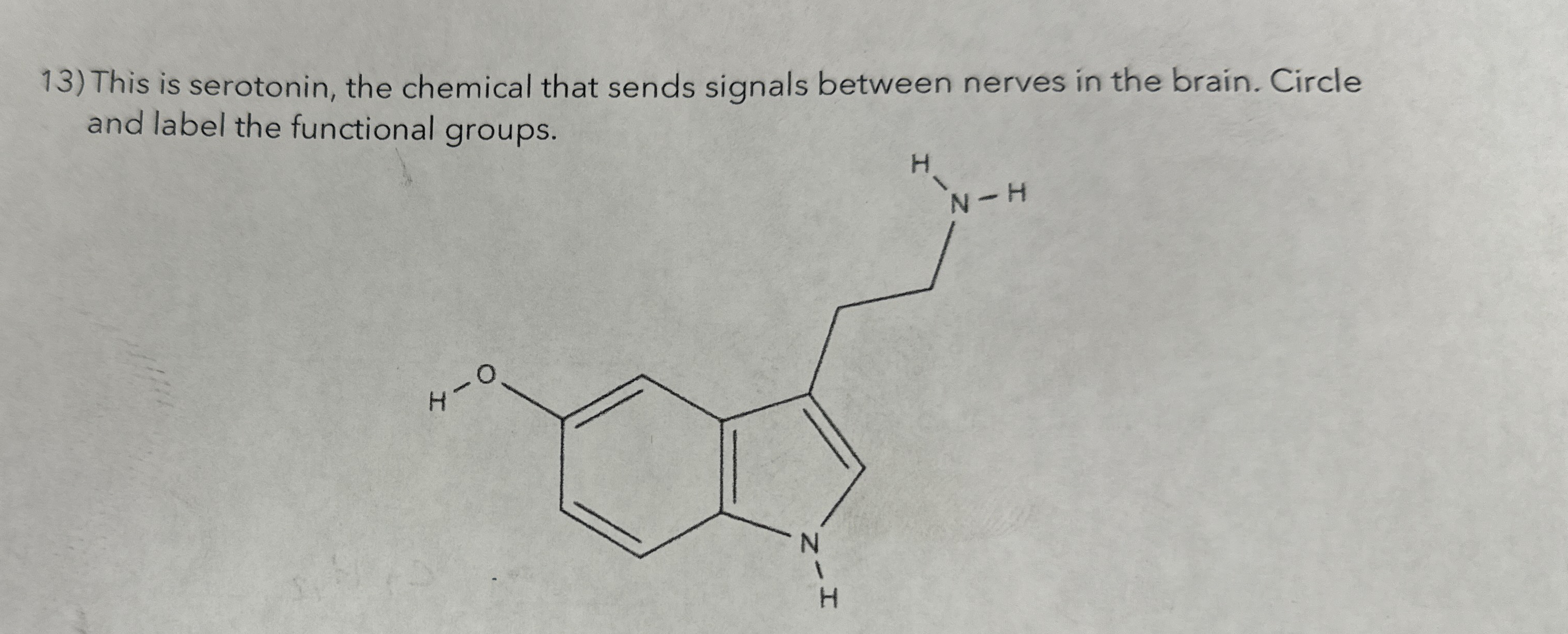 Solved This is serotonin, the chemical that sends signals | Chegg.com
