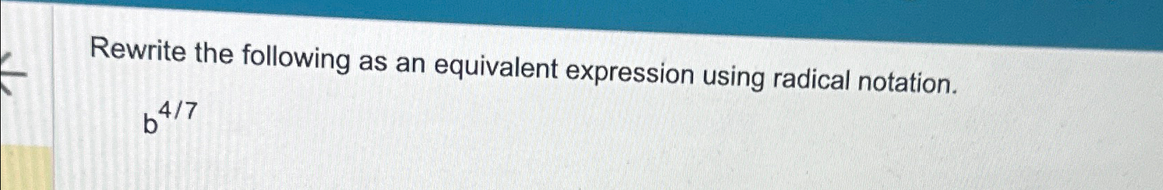 Solved Rewrite the following as an equivalent expression | Chegg.com