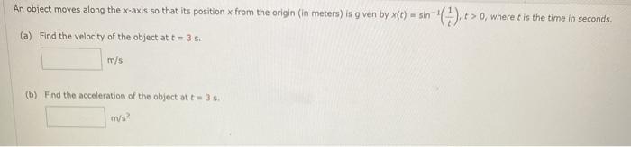 Solved T 0 Where Is The Time In Seconds An Object Moves