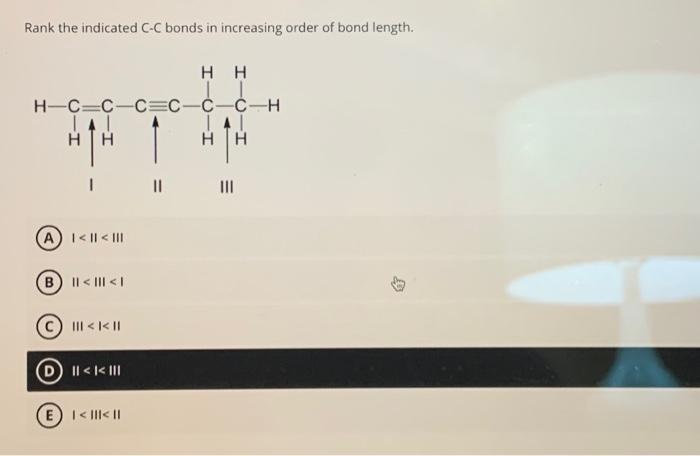 Solved Rank the indicated C-C bonds in increasing order of | Chegg.com