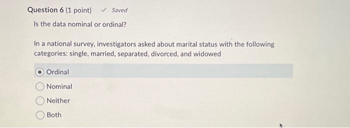Solved Is the data nominal or ordinal? In a national survey, | Chegg.com