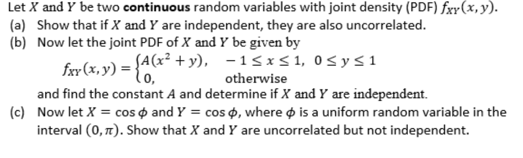 Solved Let X and Y be Two Continuous Random Variables With