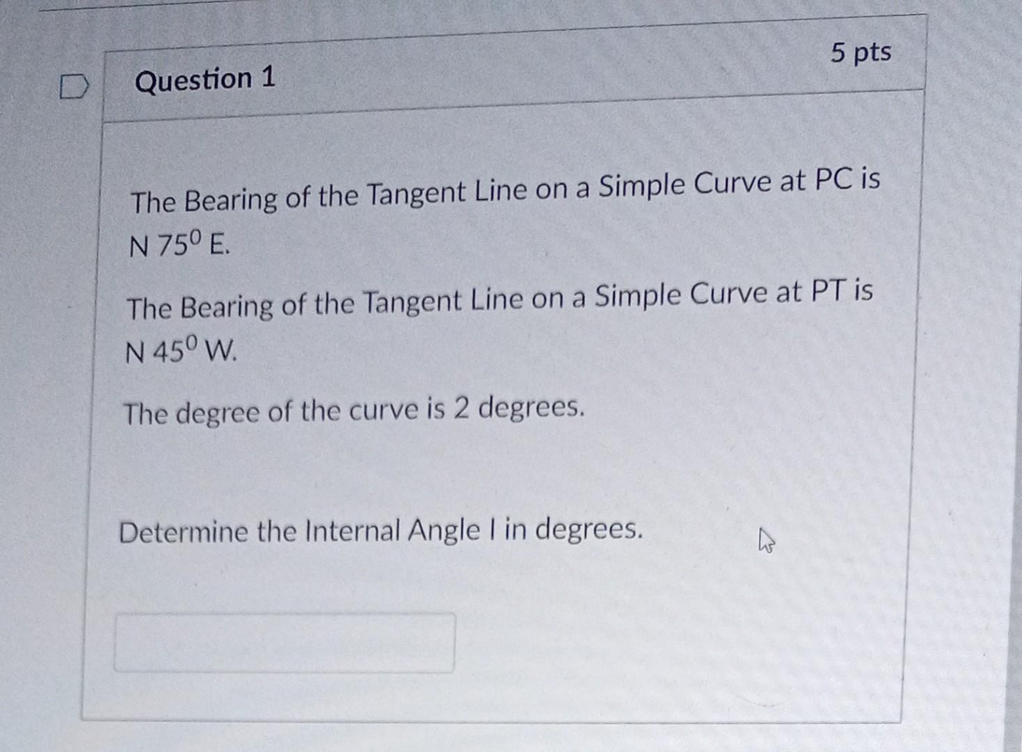 Solved 5 pts D Question 1 The Bearing of the Tangent Line on | Chegg.com