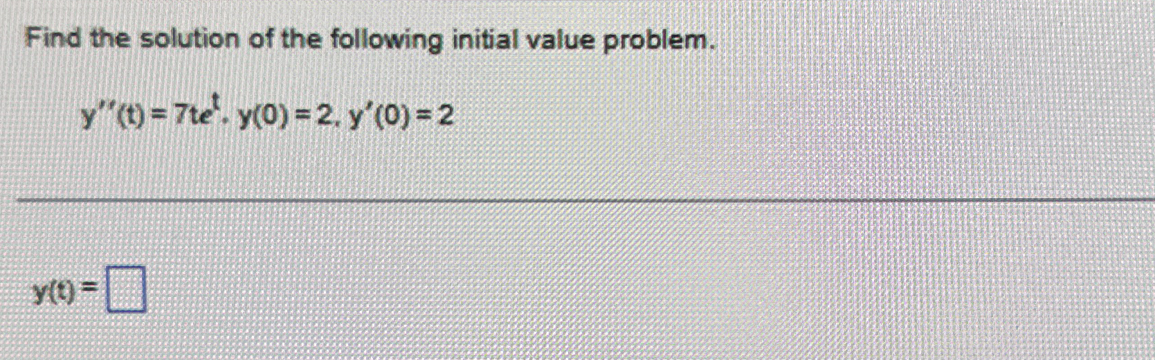 Solved Find the solution of the following initial value | Chegg.com