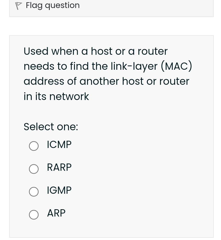 Solved Used when a host or a routerneeds to find the | Chegg.com