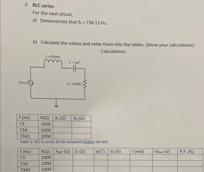 Solved 2- RLC series For the next circuit, a) Demonstrate | Chegg.com