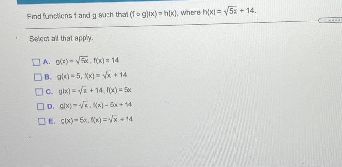 Solved Find Functions F And G Such That Fog X H X