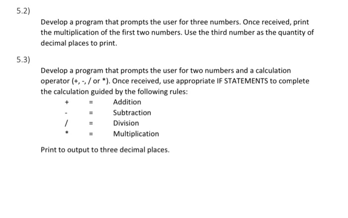 Solved 5.2) Develop a program that prompts the user for | Chegg.com