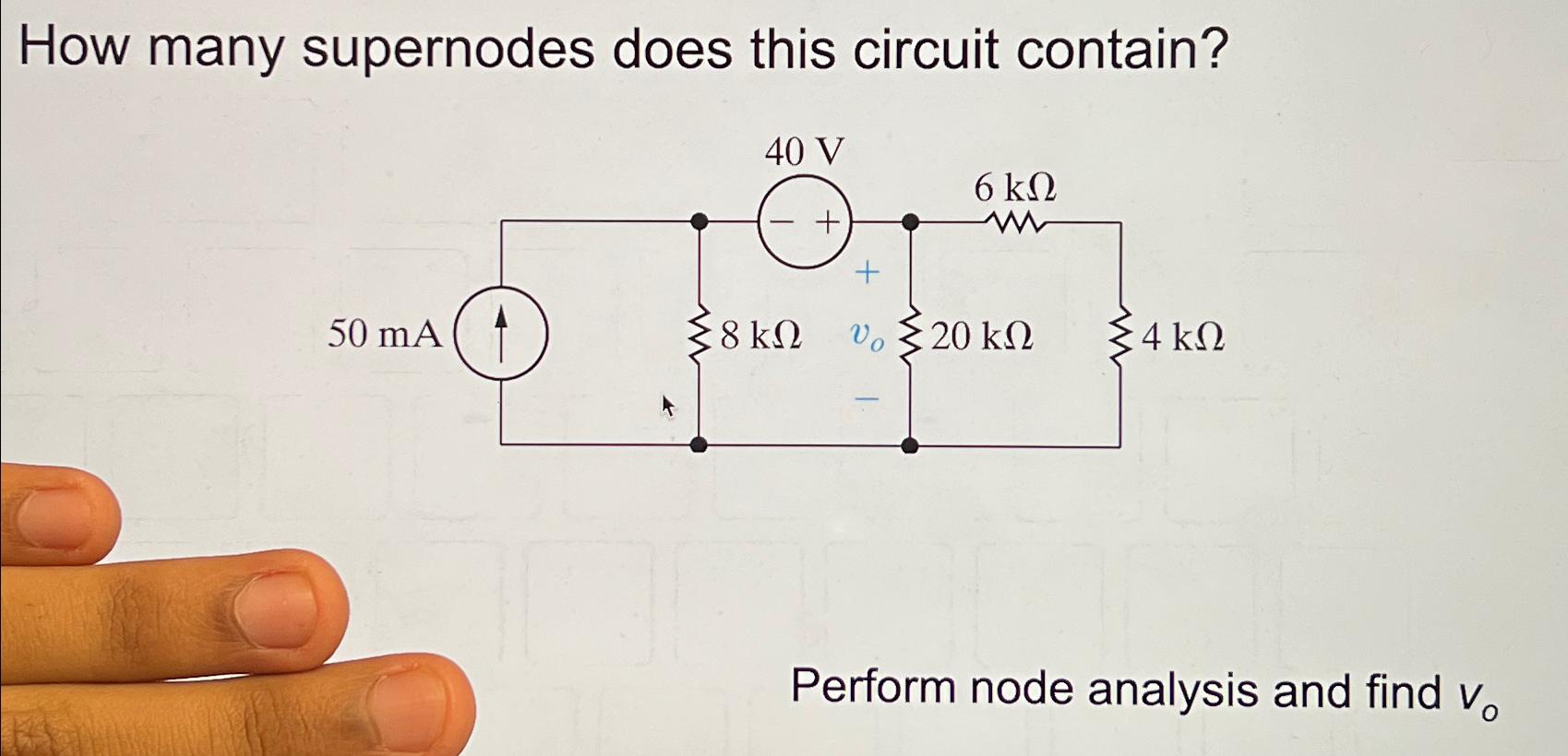 Solved How many supernodes does this circuit contain?Perform | Chegg.com