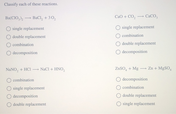 Solved Classify each of these reactions. Ba(CIOZ), — BaCl, + | Chegg.com