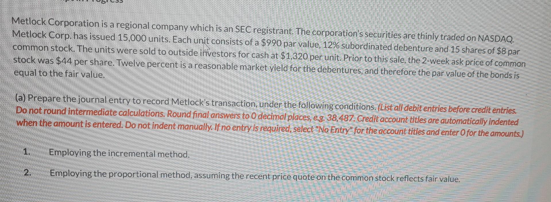 Solved Metlock Corporation is a regional company which is an | Chegg.com