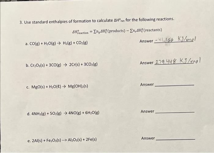 Solved 3. Use standard enthalpies of formation to calculate | Chegg.com