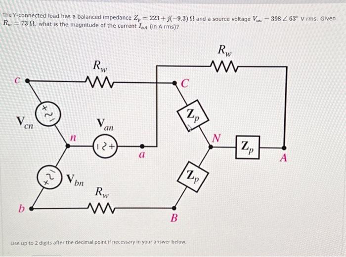 Solved The Y-connected load has a balanced impedance | Chegg.com