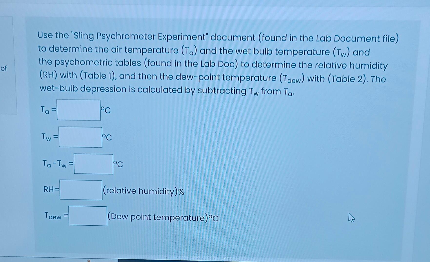 Use the "Sling Psychrometer Experiment" document | Chegg.com